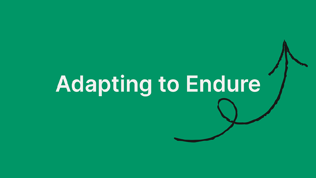 Adapting to Endure | Sequoia Capital