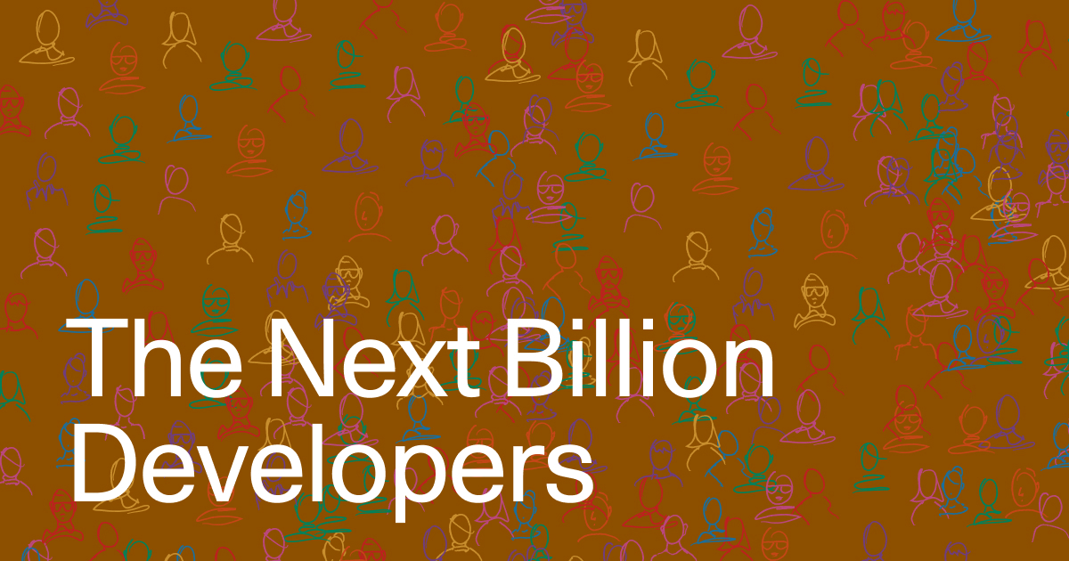 The Next Billion Developers | Sequoia Capital