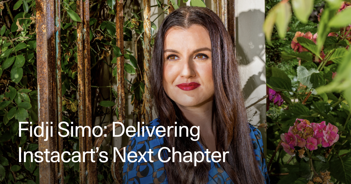 Fidji Simo: Delivering Instacart’s Next Chapter | Sequoia Capital
